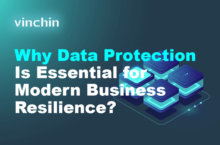 Why Data Protection Is Essential for Modern Business Resilience ...