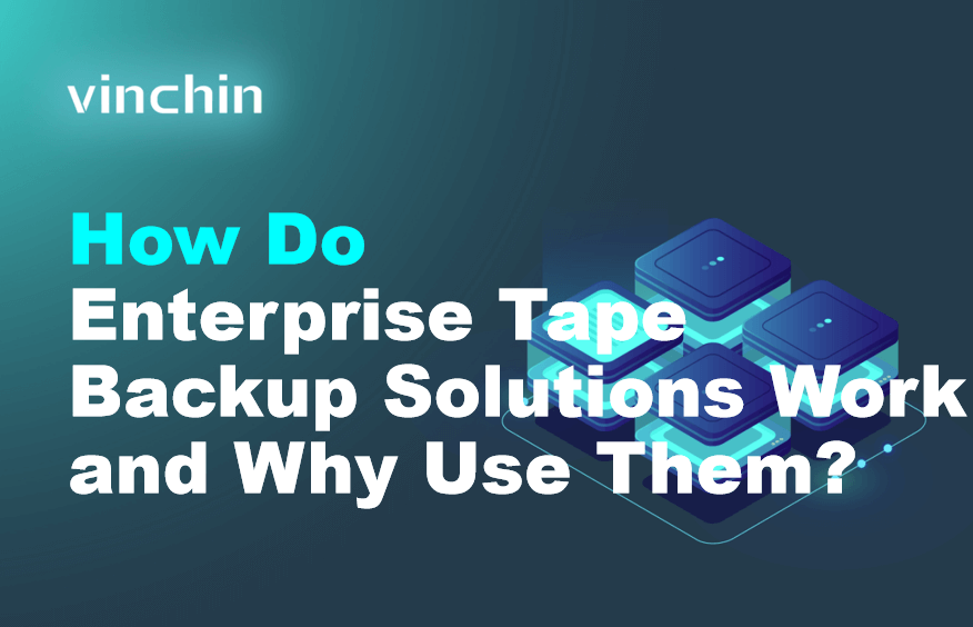 How Do Enterprise Tape Backup Solutions Work and Why Use Them ...