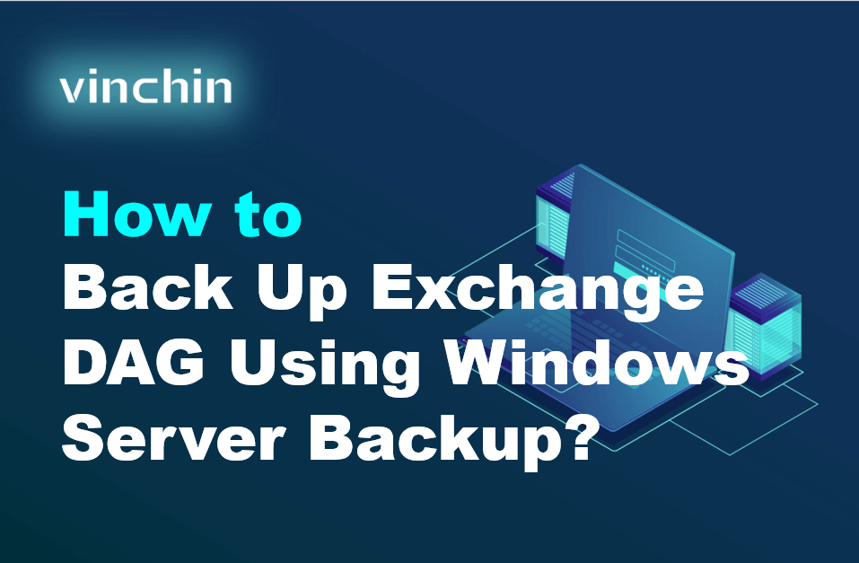 Cara Mencadangkan Exchange DAG Menggunakan Cadangan Server Windows ...