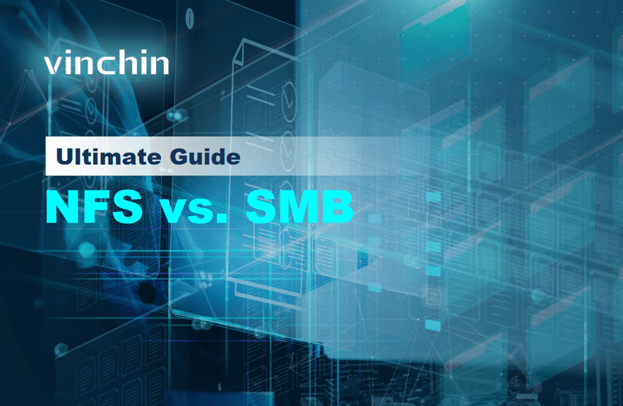 NFS vs. SMB | Vinchin Backup