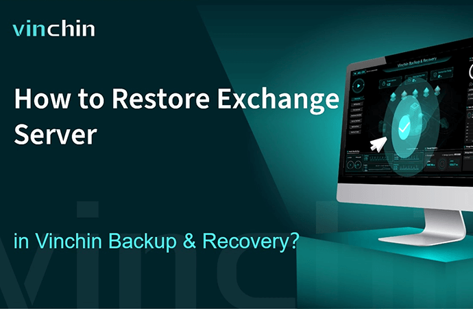 How to Restore Exchange Server with Vinchin Backup & Recovery ...